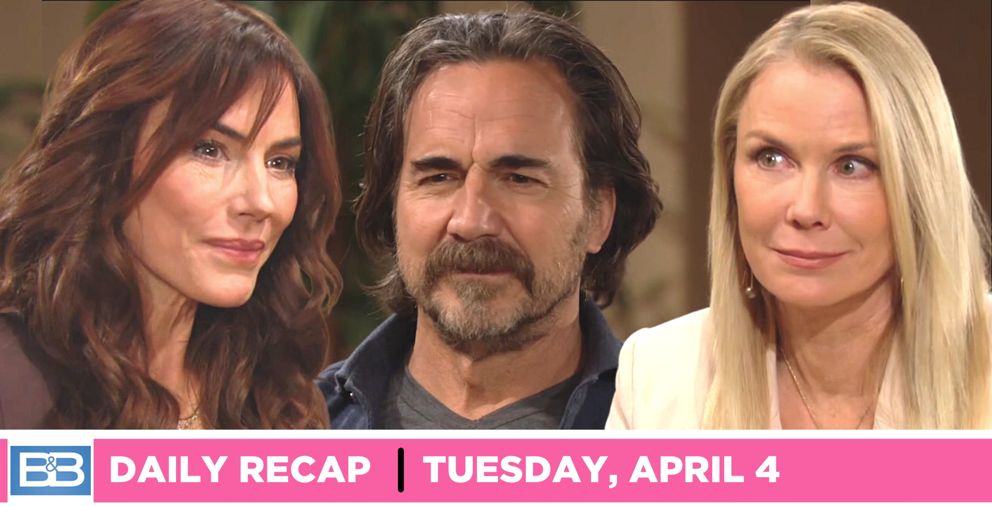 Ridge Forrester Is Odd Man Out As 'Braylor' Reaffirm Their Sisterhood