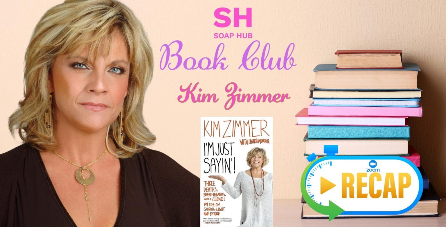 Soap Hub Book Club: Kim Zimmer Meeting Minutes
